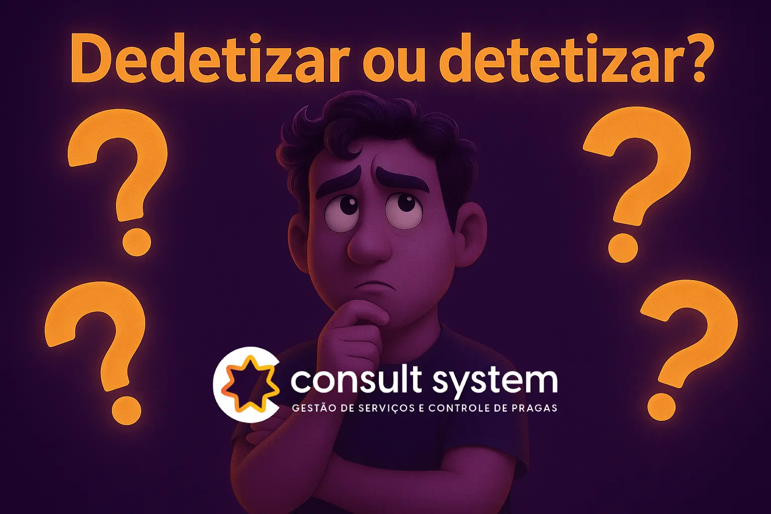 Dedetizar ou detetizar? Qual está certo? - Consult System Gestão de ...
